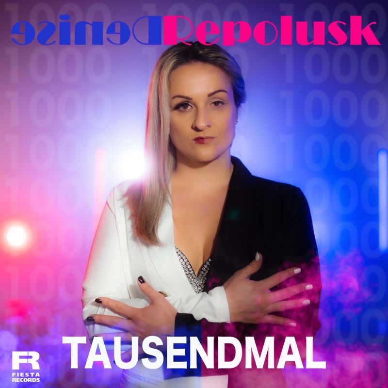 Denise Repolusk - Tausendmal - hitparade.ch