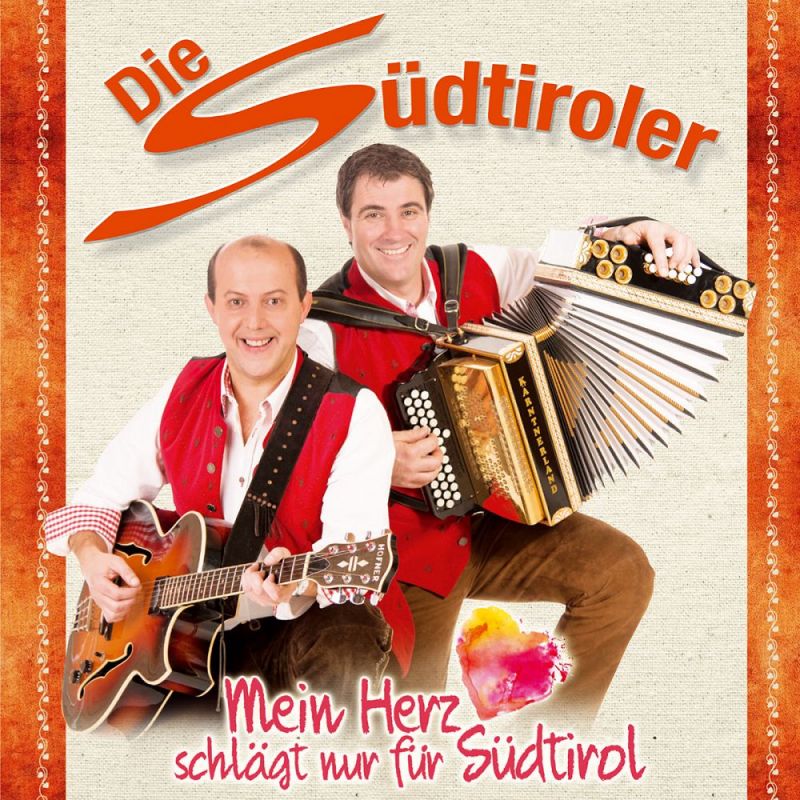 Die Südtiroler - Mein Herz schlägt nur für Südtirol - hitparade.ch