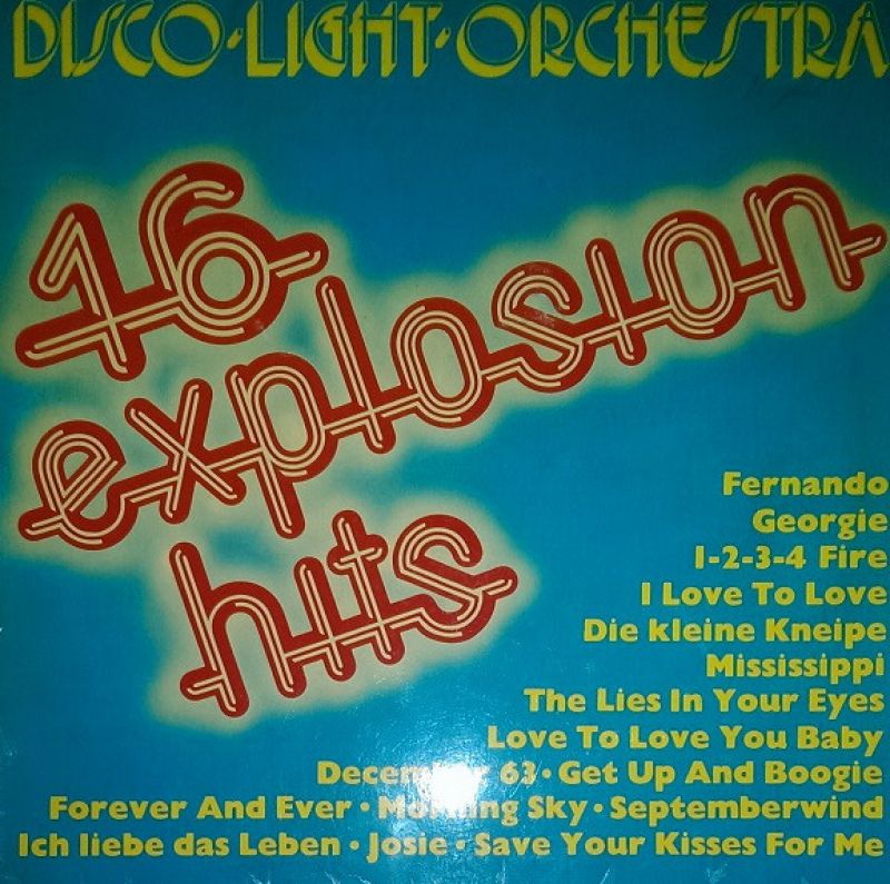 Disco Light Orchestra - 16 Explosion Hits - hitparade.ch