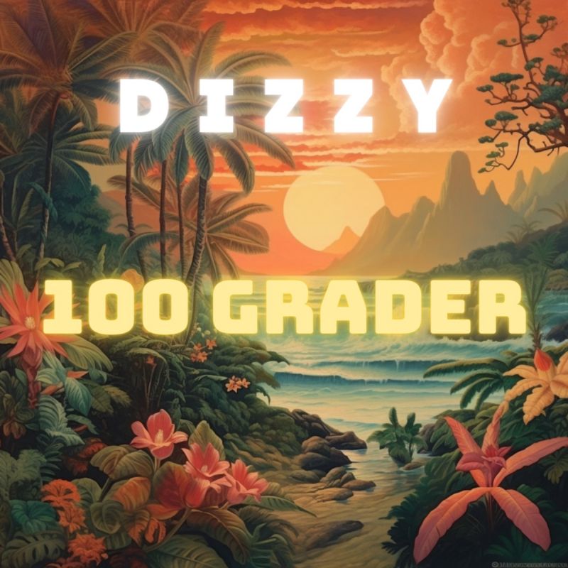 Dizzy - 100 grader - hitparade.ch