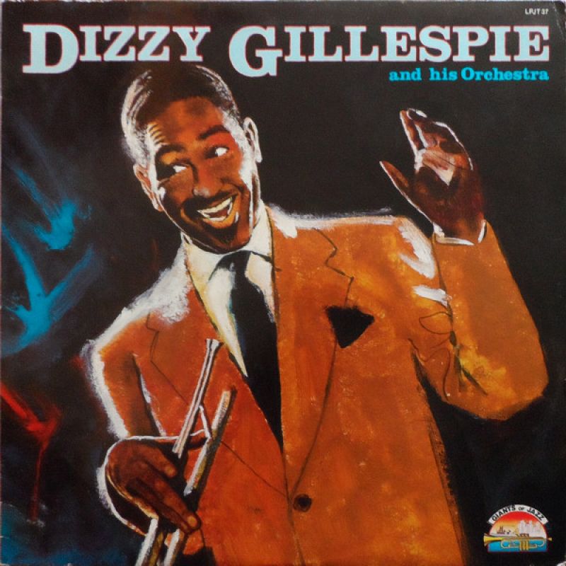 Dizzy Gillespie - Dizzy Gillespie And His Orchestra 1946-1949 ...