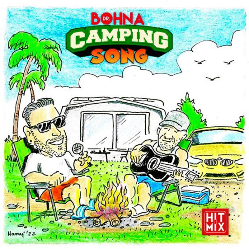Dr. Bohna - Camping Song - hitparade.ch
