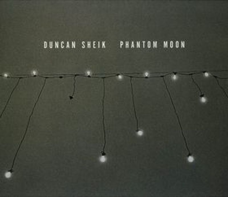 Duncan Sheik - Phantom Moon - hitparade.ch