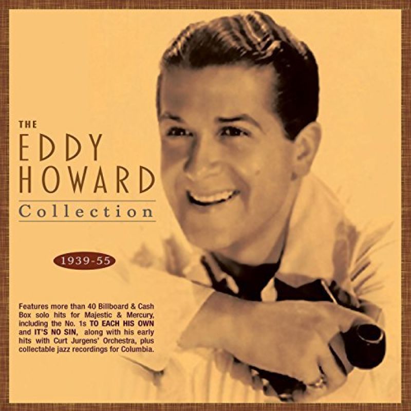 Eddy Howard - The Eddy Howard Collection 1939-55 - hitparade.ch