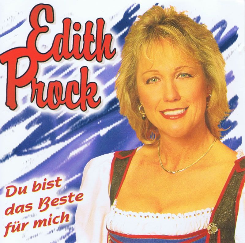 Edith Prock - Du bist das Beste für mich - hitparade.ch
