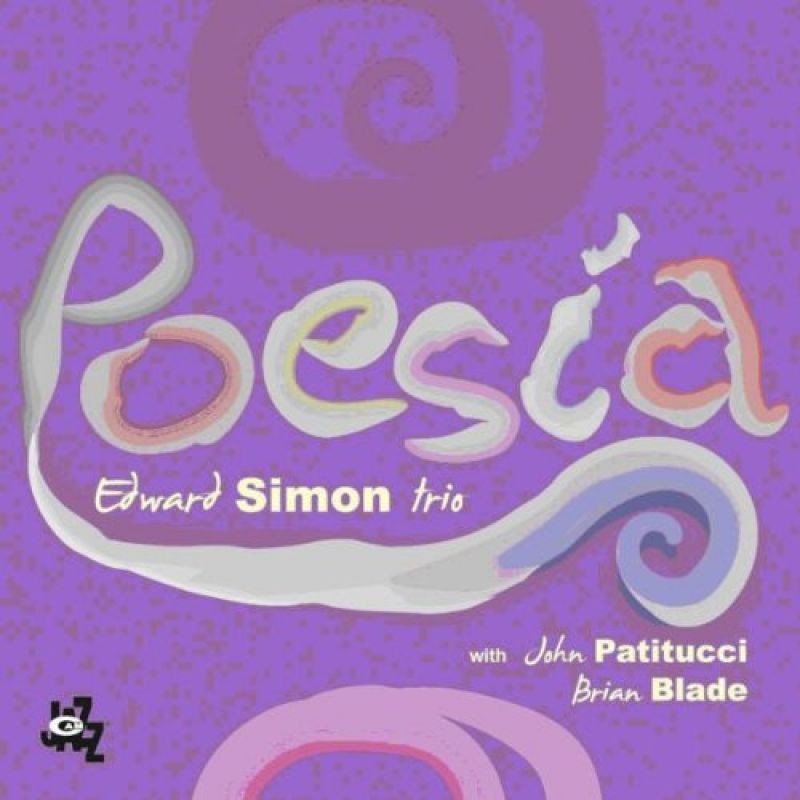 Edward Simon Trio - Poesía - hitparade.ch