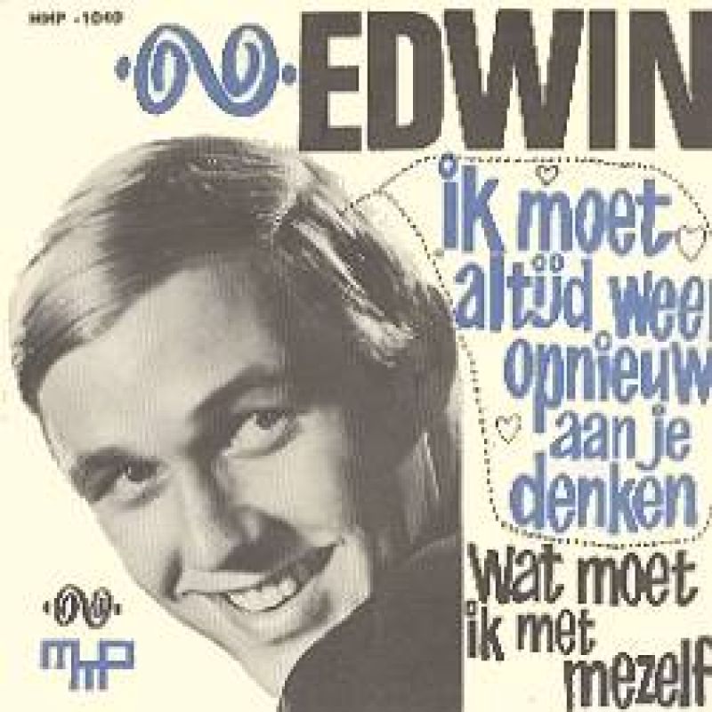 Edwin Rutten - Ik moet altijd weer opnieuw aan je denken - hitparade.ch