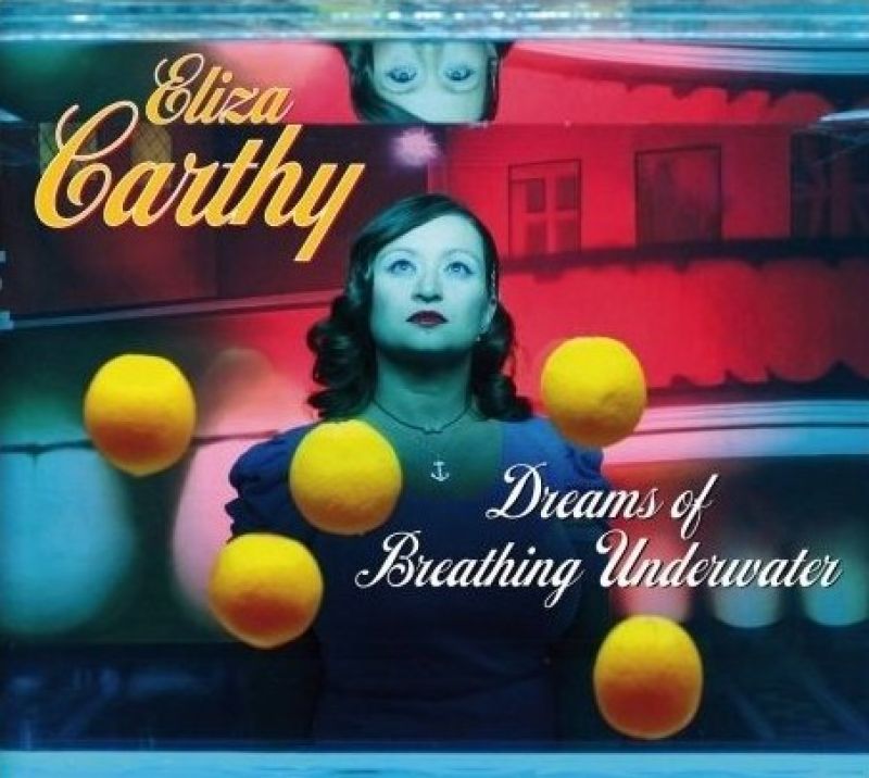 Eliza Carthy - Dreams Of Breathing Underwater - hitparade.ch