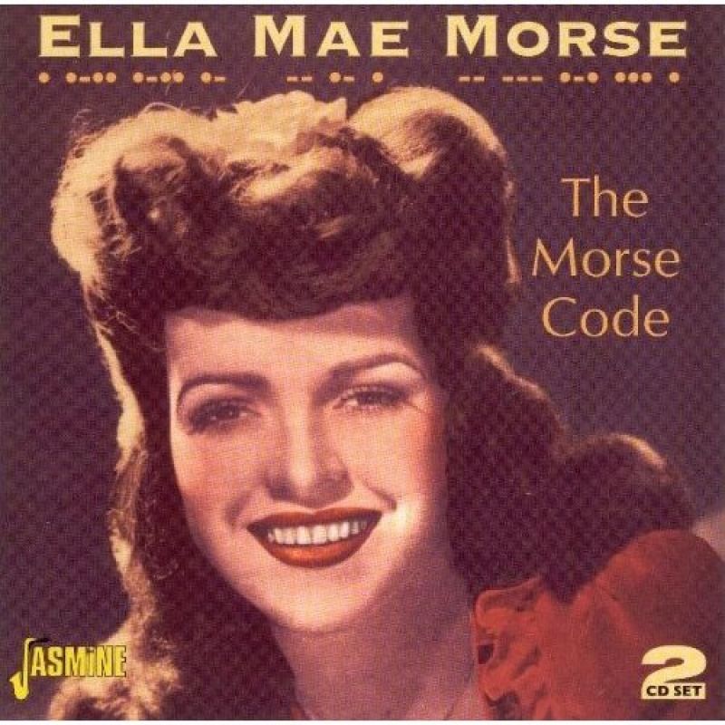Ella Mae Morse - The Morse Code - hitparade.ch