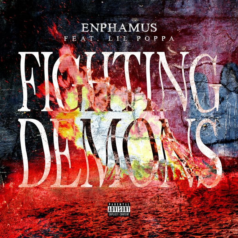 Enphamus feat. Lil Poppa - Fighting Demons - hitparade.ch