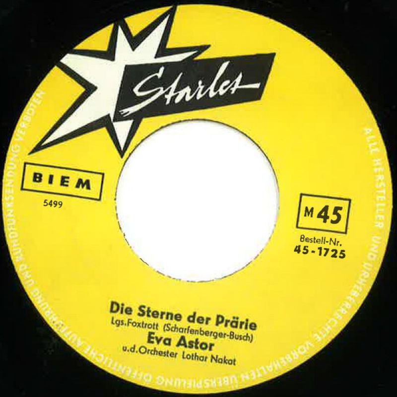 Eva Astor und das Orchester Lothar Nakat - Die Sterne der Prärie - hitparade.ch