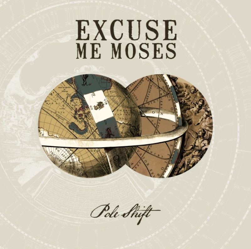 Excuse Me Moses - Pole Shift - hitparade.ch
