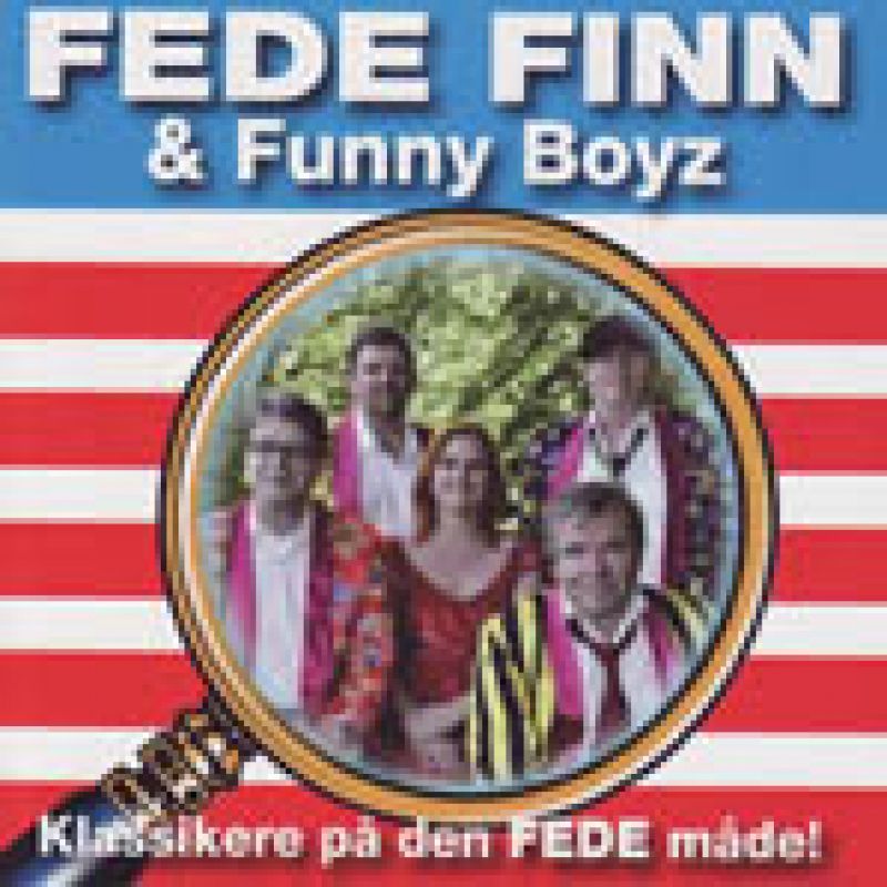 Fede Finn & Funny Boyz - Klassikere på den fede måde - hitparade.ch