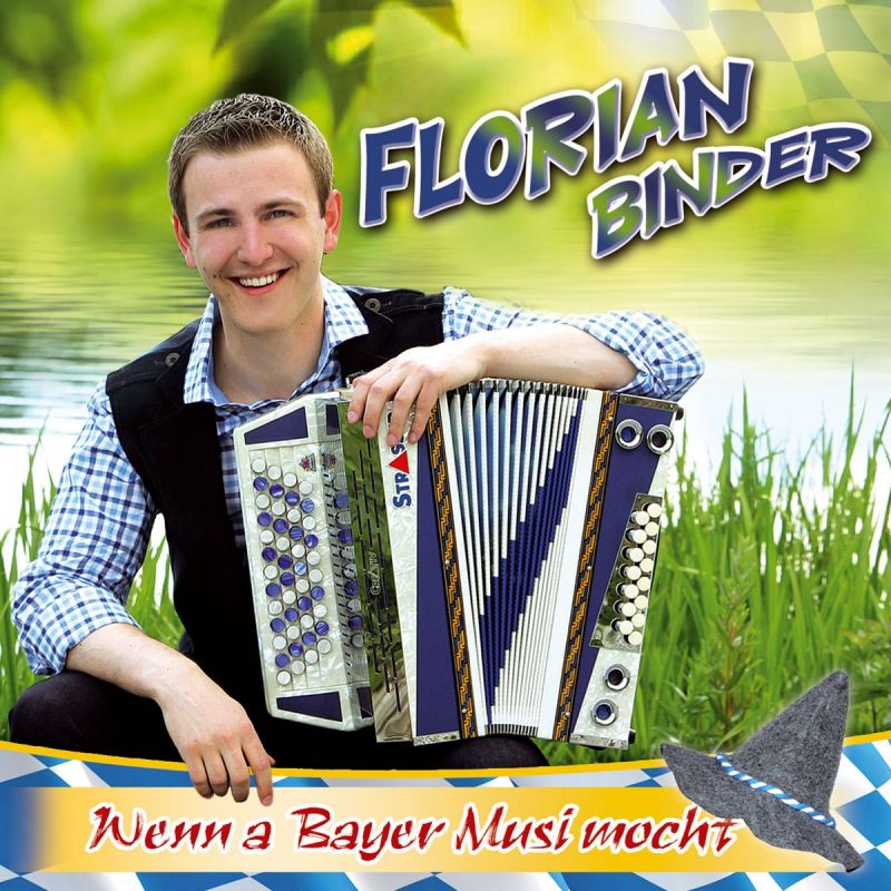 Florian Binder - Wenn a Bayer Musi mocht - hitparade.ch