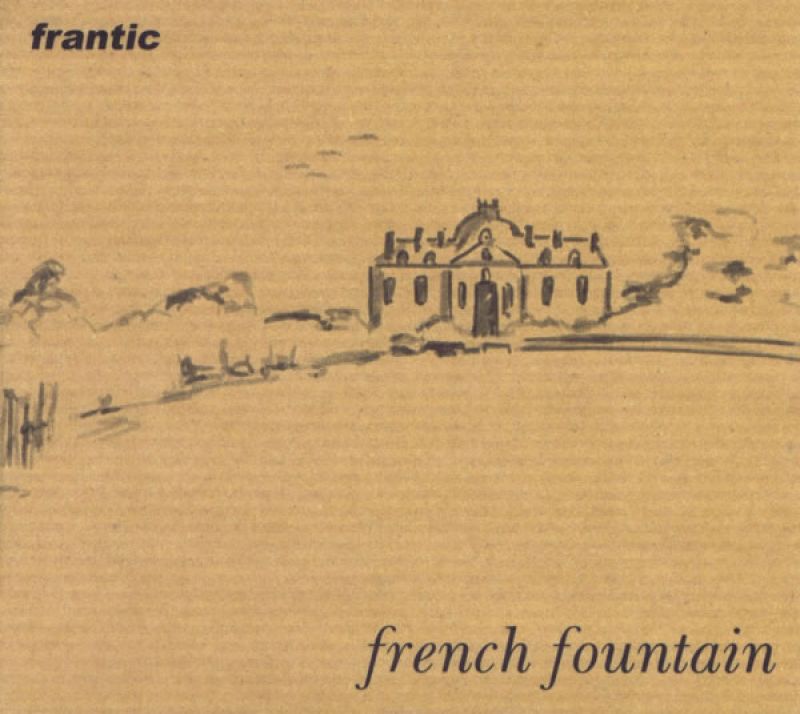 Frantic - French Fountain - hitparade.ch