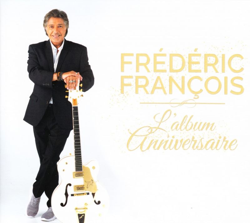 Frédéric François - L'album anniversaire - hitparade.ch