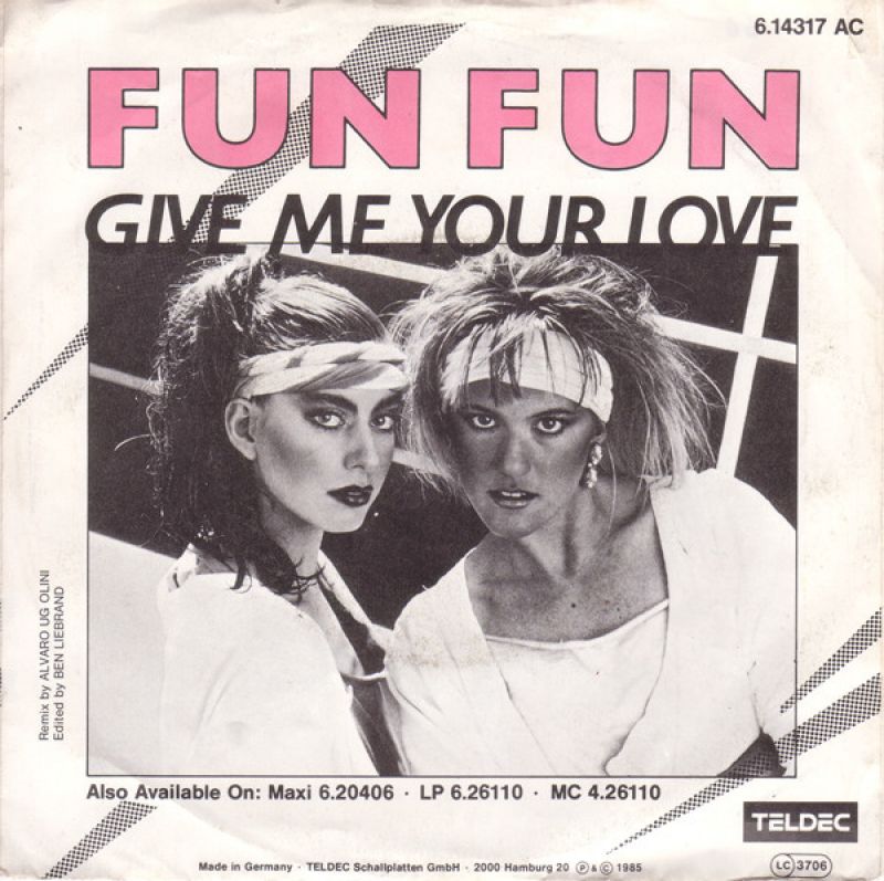 Fun Fun - Give Me Your Love - hitparade.ch