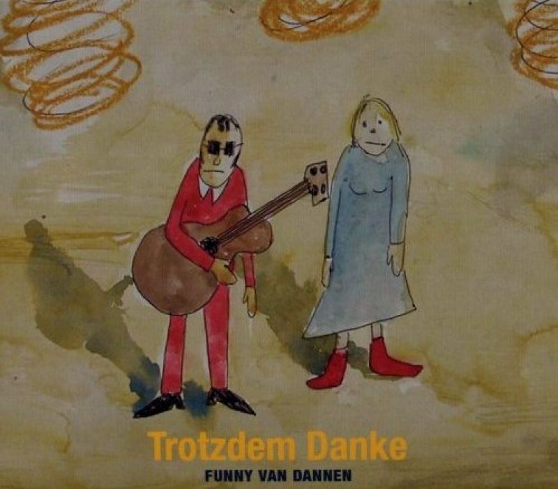 Funny van Dannen - Trotzdem danke - hitparade.ch