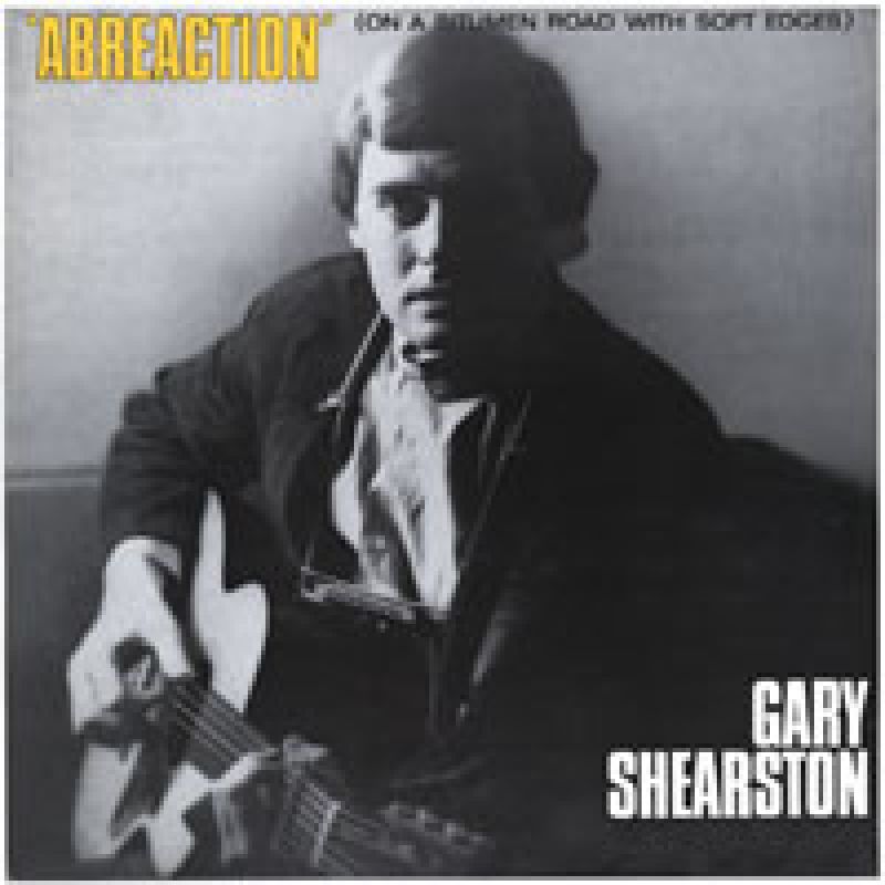Gary Shearston - Abreaction (On A Bitumen Road With Soft Edges ...