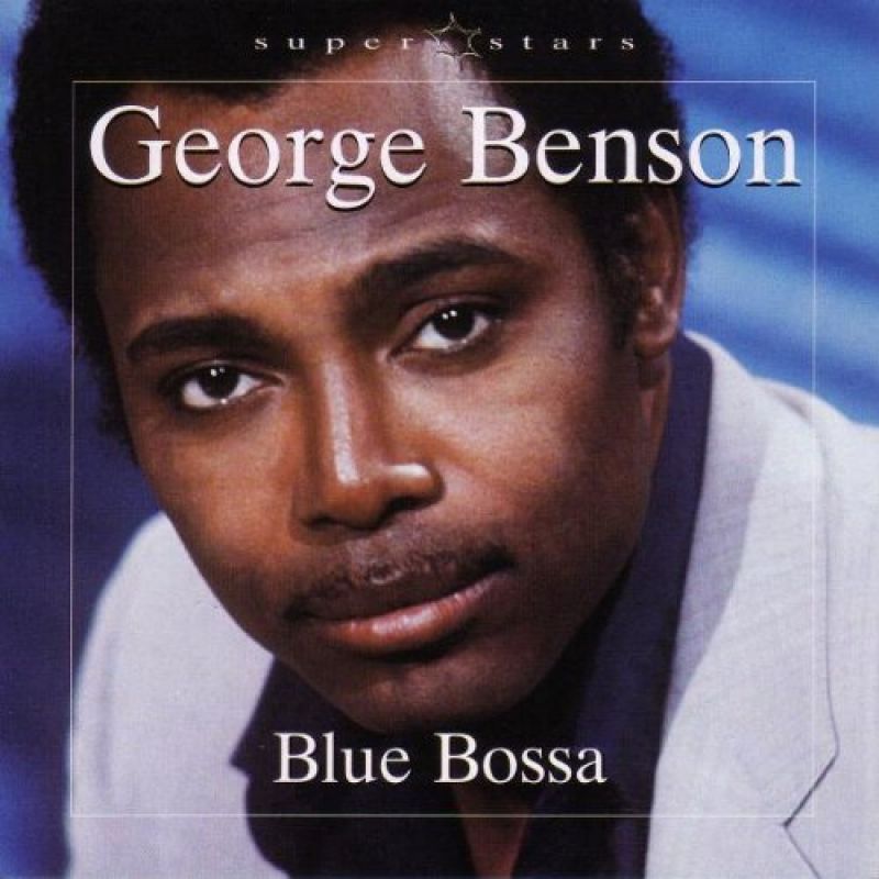 George Benson - Super Stars: Blue Bossa - hitparade.ch