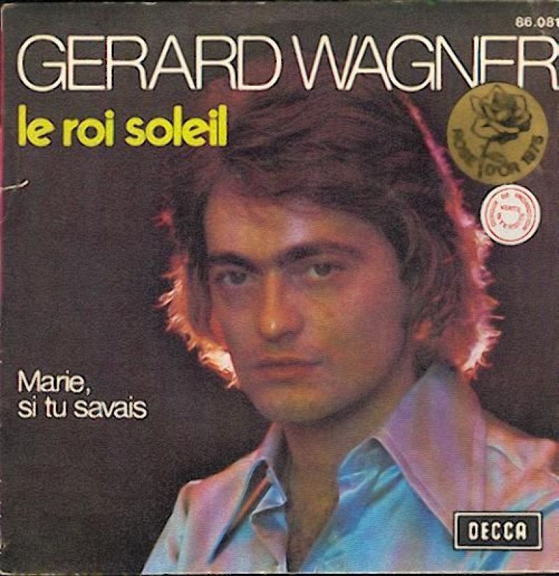 Gérard Wagner - Le roi soleil - hitparade.ch