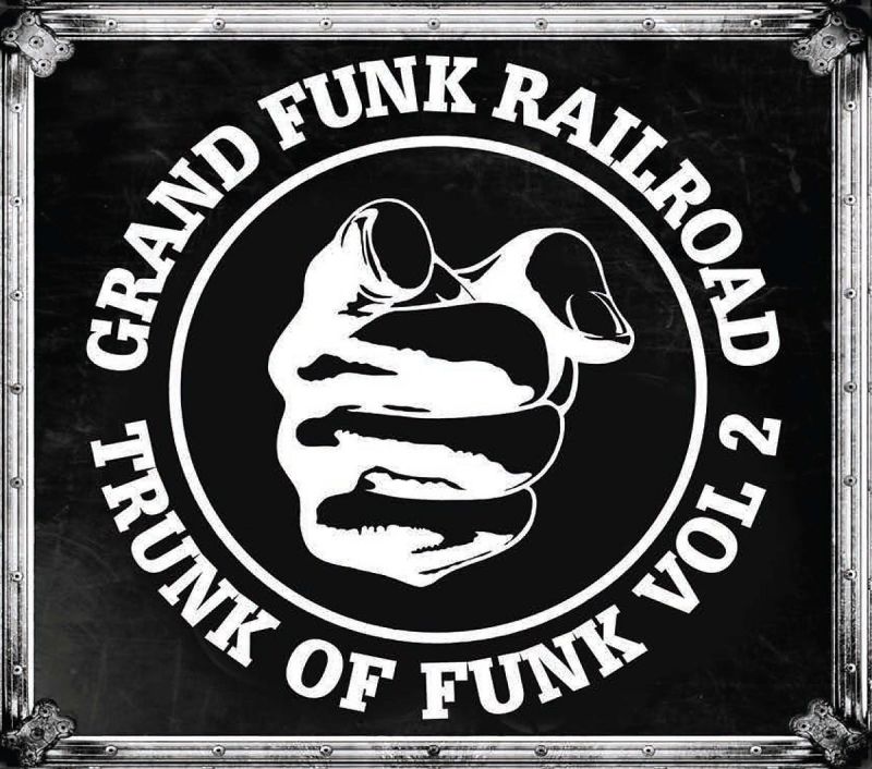 Grand Funk Railroad - Trunk Of Funk Vol 2 - hitparade.ch