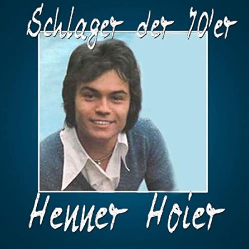 Henner Hoier - Schlager der 70er - hitparade.ch