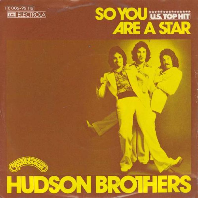 Hudson Brothers - So You Are A Star - hitparade.ch