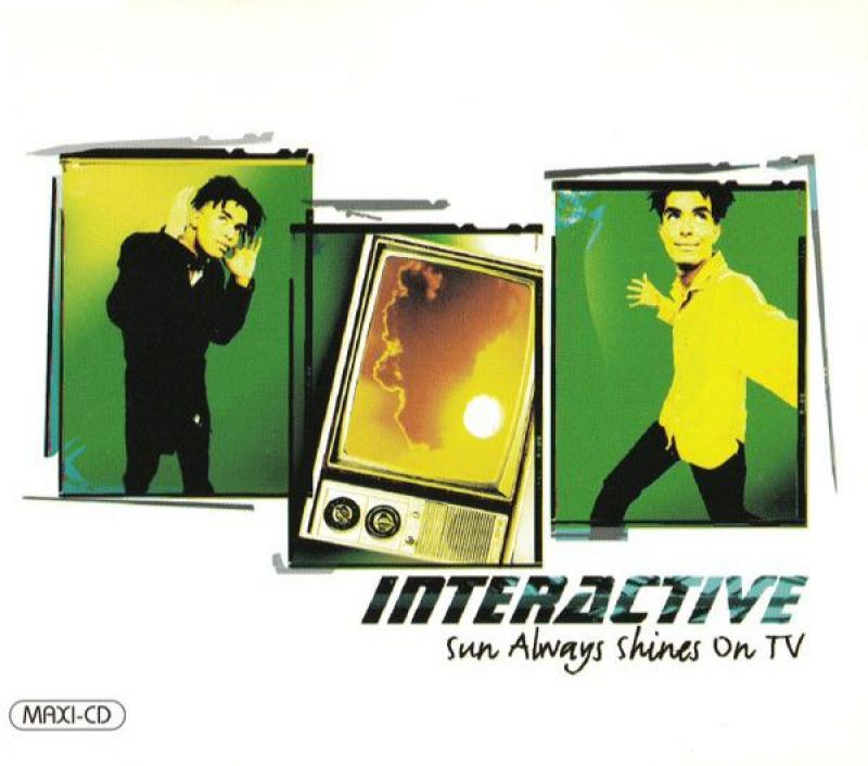 Interactive - Sun Always Shines On TV - hitparade.ch