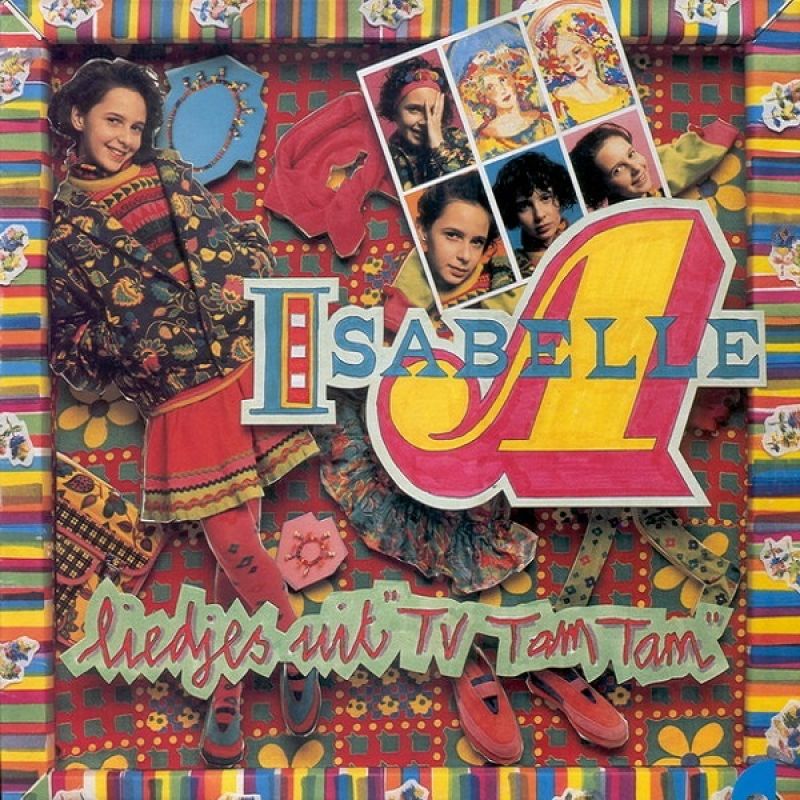 Isabelle A - Liedjes uit TV Tam Tam - hitparade.ch