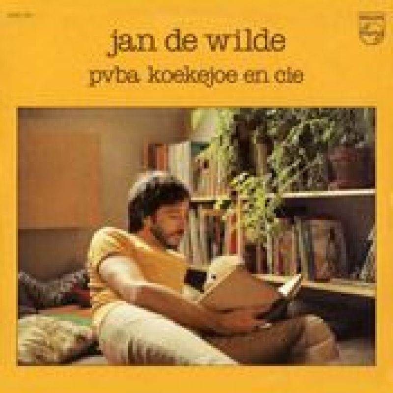 Jan De Wilde - PVBA Koekejoe en Cie - hitparade.ch
