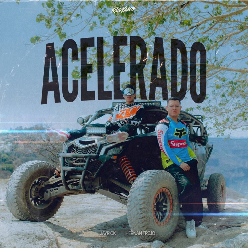 Jayrick / Hernan Trejo - Acelerado - hitparade.ch