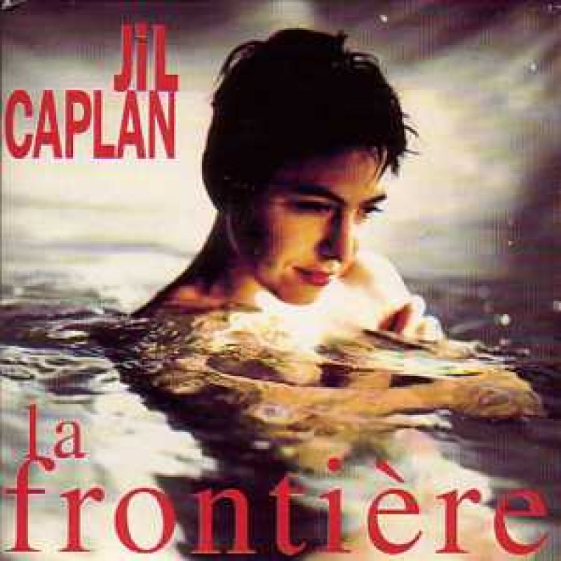Jil Caplan - La frontière - hitparade.ch