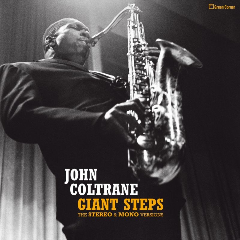 John Coltrane - Giant Steps - The Stereo & Mono Versions - hitparade.ch