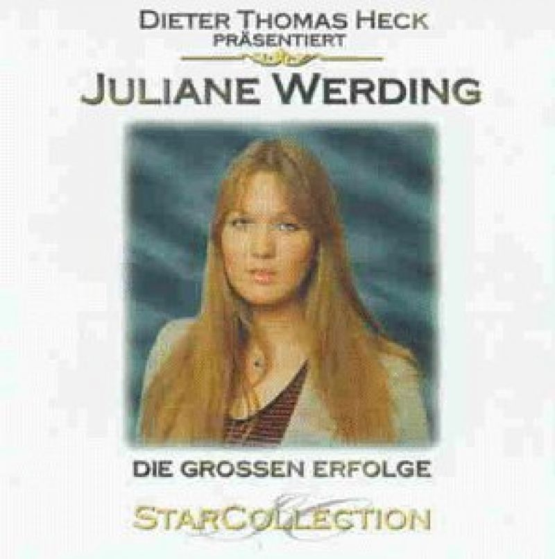 Juliane Werding - StarCollection - Die grossen Erfolge - hitparade.ch