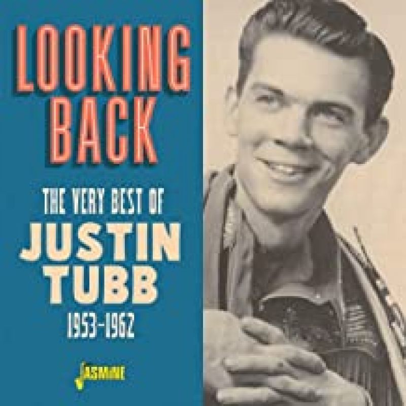 Justin Tubb - Looking Back - The Very Best Of Justin Tubb 1953-1962 ...