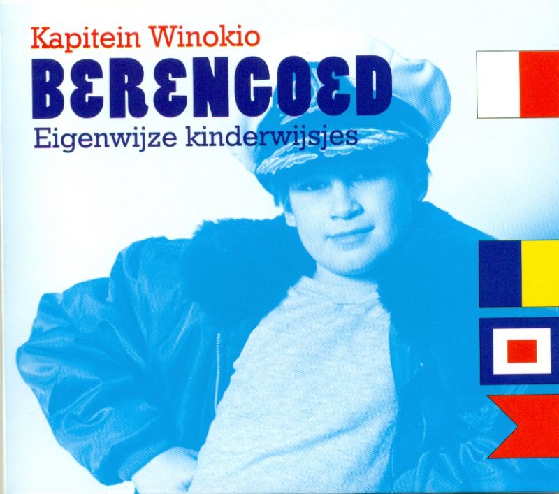 Kapitein Winokio - Berengoed - Eigenwijze kinderwijsjes - hitparade.ch