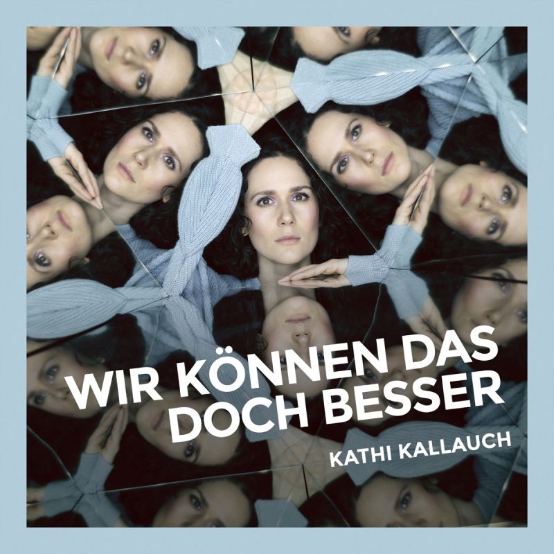 Kathi Kallauch - Wir können das doch besser - hitparade.ch