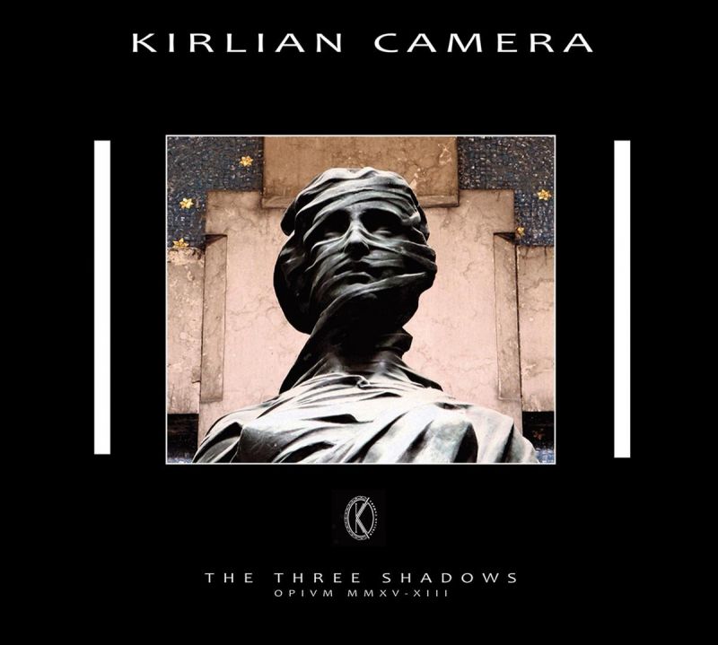 Kirlian Camera - The Three Shadows - hitparade.ch