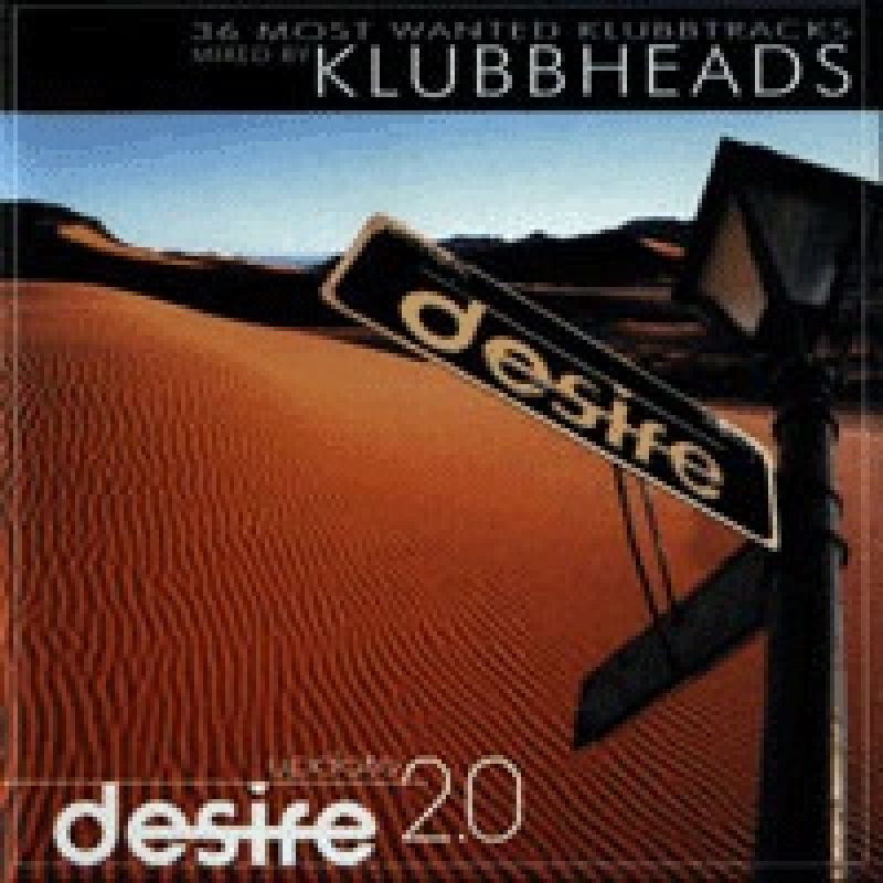 Klubbheads - Update Desire 2.0 - hitparade.ch