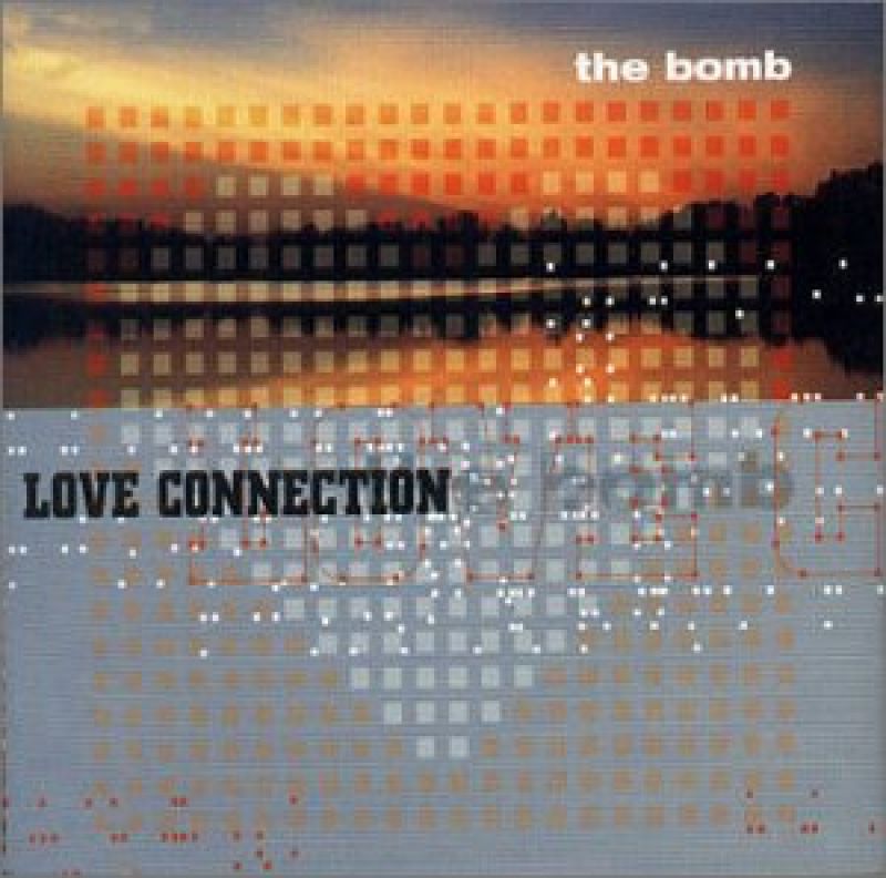 Love Connection - The Bomb - hitparade.ch