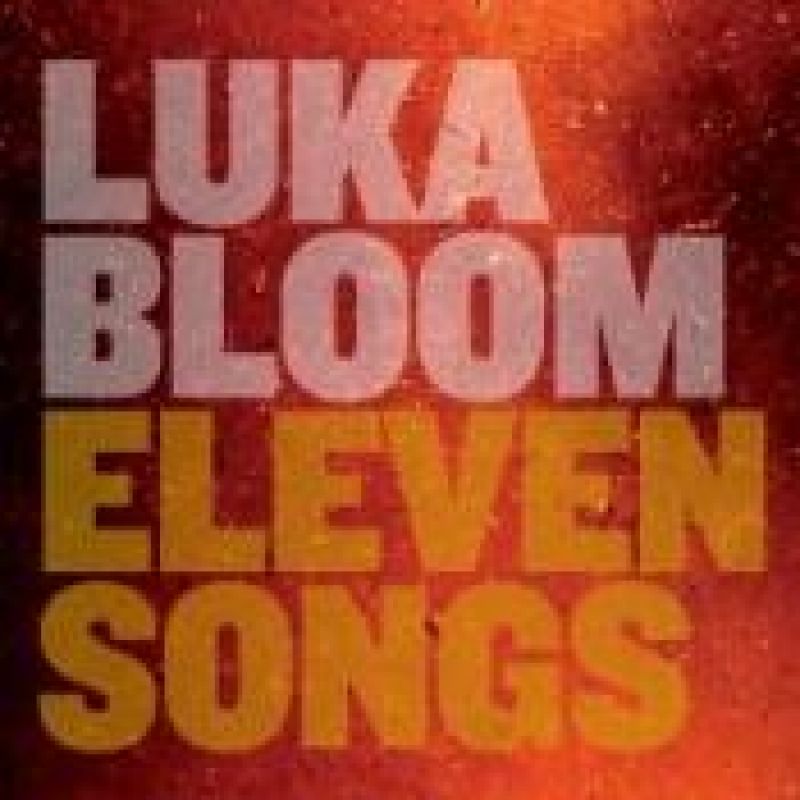 Luka Bloom - Eleven Songs - hitparade.ch