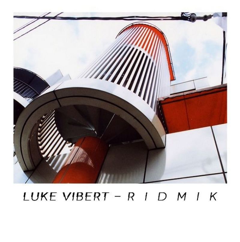 Luke Vibert - Ridmik - hitparade.ch