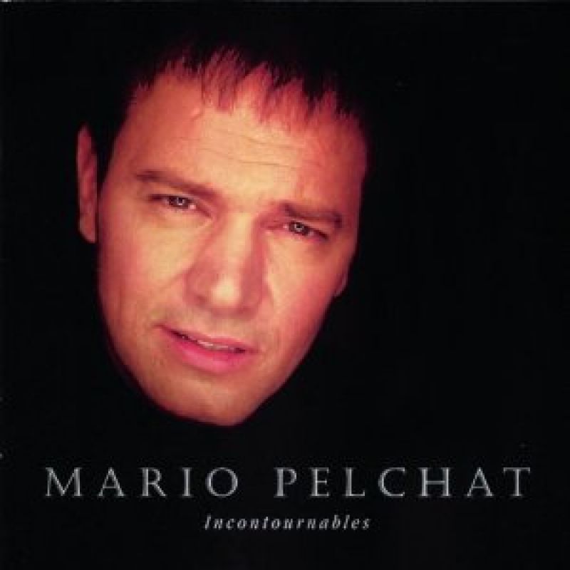Mario Pelchat - Incontournables - hitparade.ch