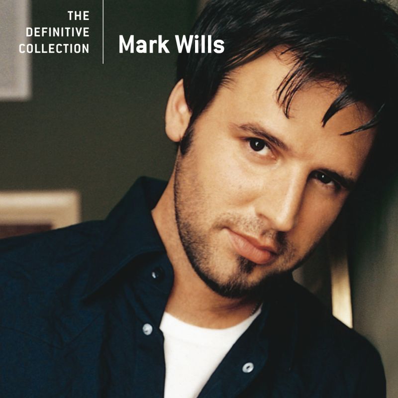 Mark Wills - The Definitive Collection - hitparade.ch