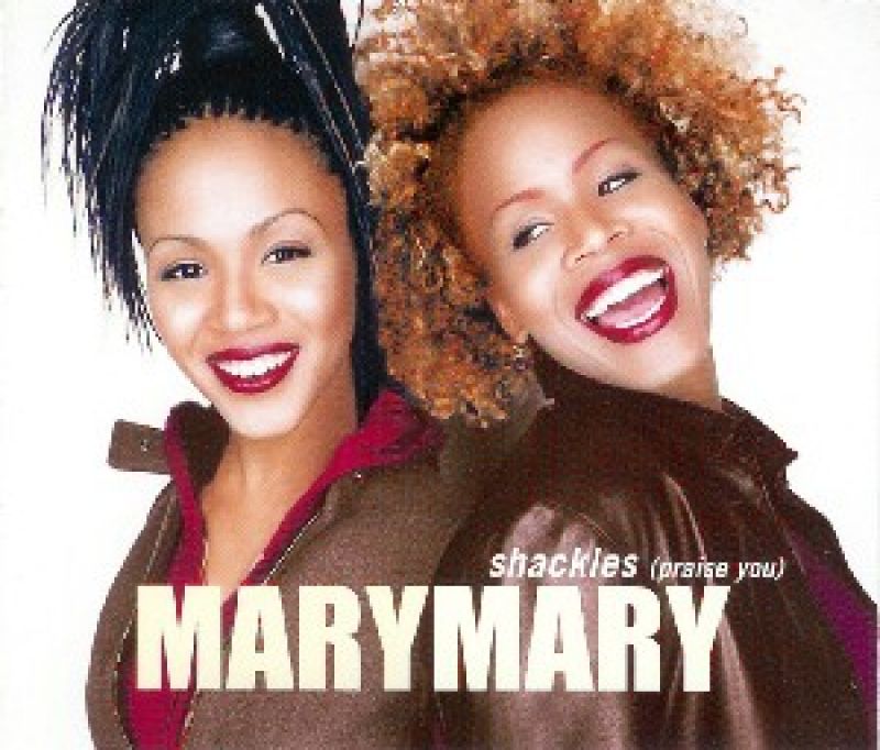 Mary Mary - Shackles (Praise You) - hitparade.ch
