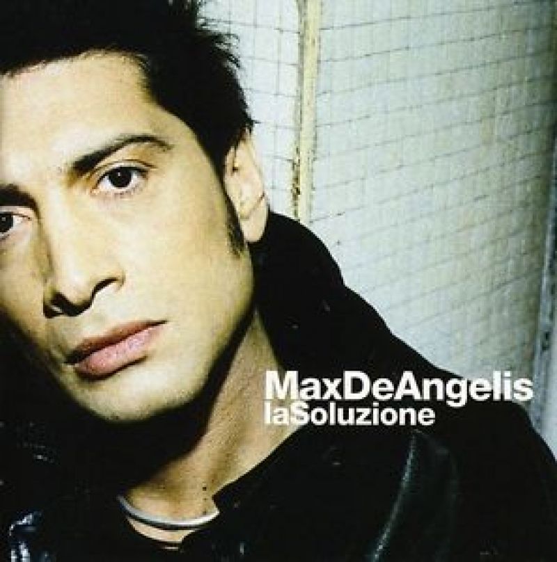 Max De Angelis - La soluzione - hitparade.ch