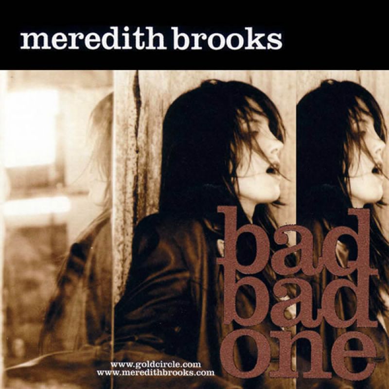 Meredith Brooks - Bad Bad One - hitparade.ch