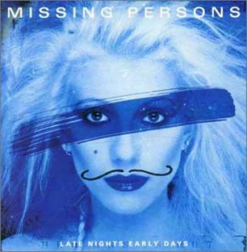 Missing Persons - Late Nights Early Days - hitparade.ch