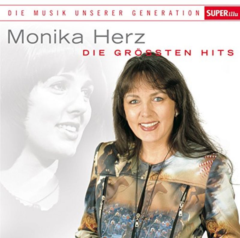 Monika Herz - Die größten Hits - Die Musik unserer Generation ...